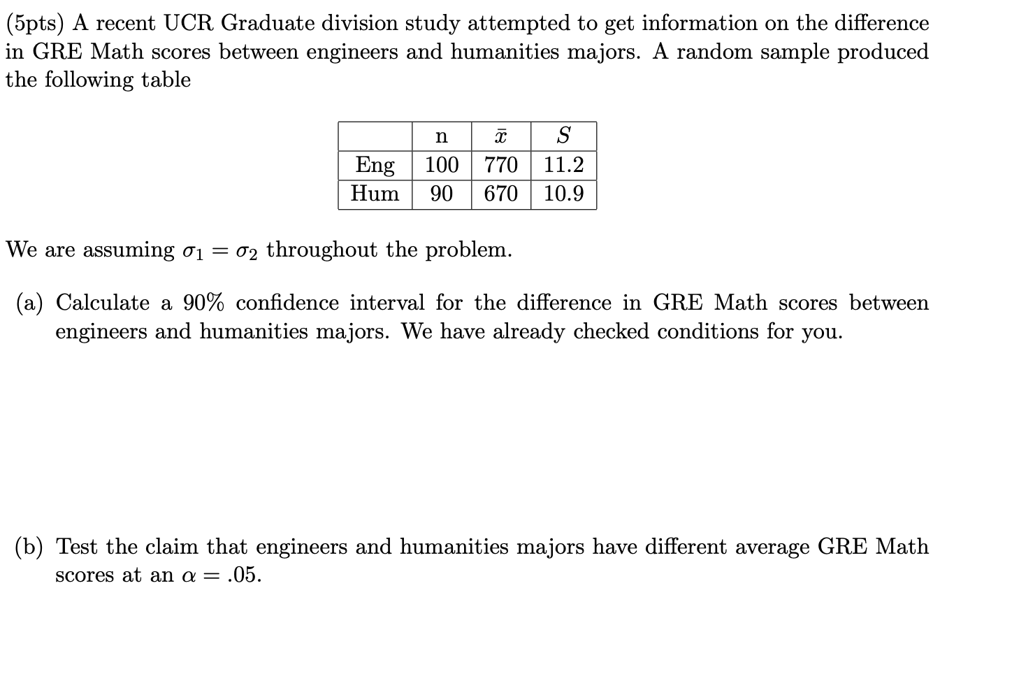 Solved (5pts) A recent UCR Graduate division study attempted | Chegg.com
