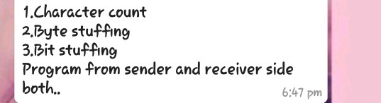 Solved 1.Character count 2.Byte stuffing 3. Bit stuffing | Chegg.com