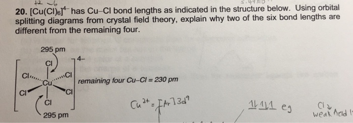 Solved [Cu(Cl)_6]^4- Cu-Cl bond lengths as indicated in the | Chegg.com