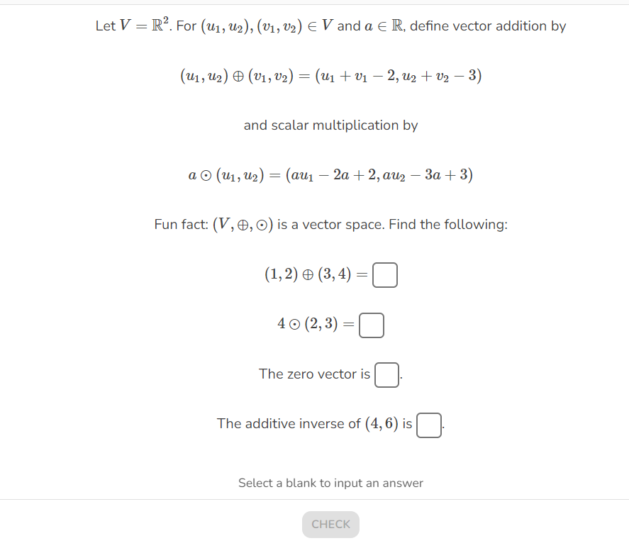 Solved Let V=R2. For (u1,u2),(v1,v2)∈V and a∈R, define | Chegg.com