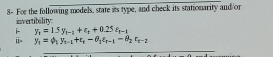 Solved 8- For the following models, state its type, and | Chegg.com