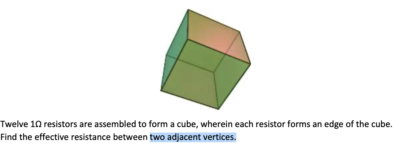 Solved Twelve 112 resistors are assembled to form a cube, | Chegg.com