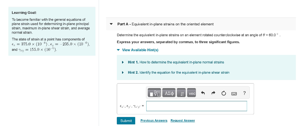 Solved Part A - Equivalent in-plane strains on the oriented | Chegg.com