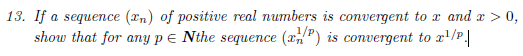 Solved 13. If a sequence (xn) of positive real numbers is | Chegg.com