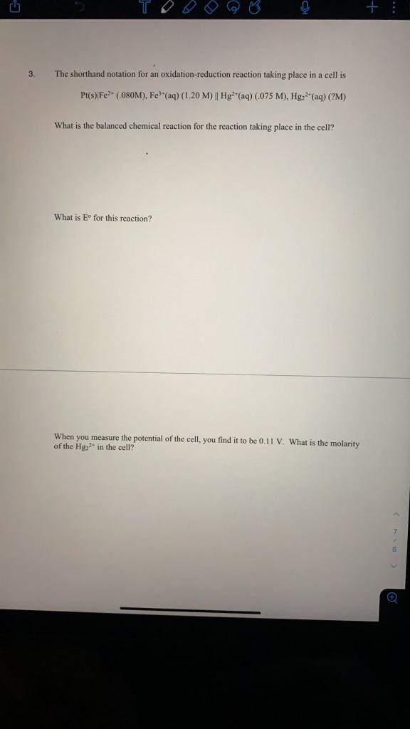 Solved + 3 The shorthand notation for an oxidation-reduction | Chegg.com
