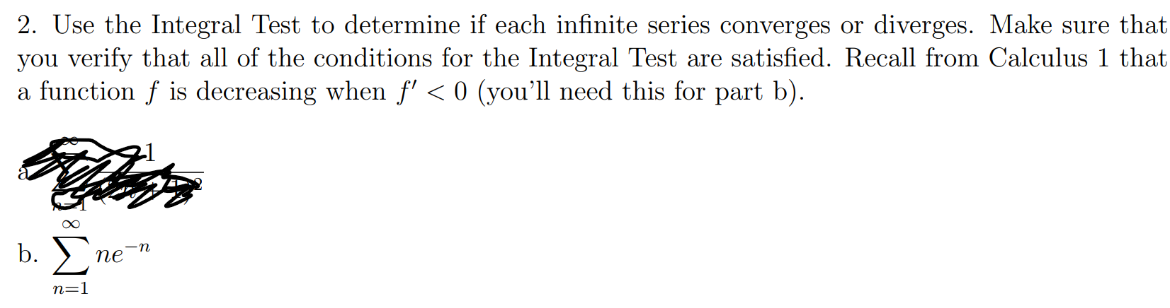 Solved 2. Use the Integral Test to determine if each | Chegg.com