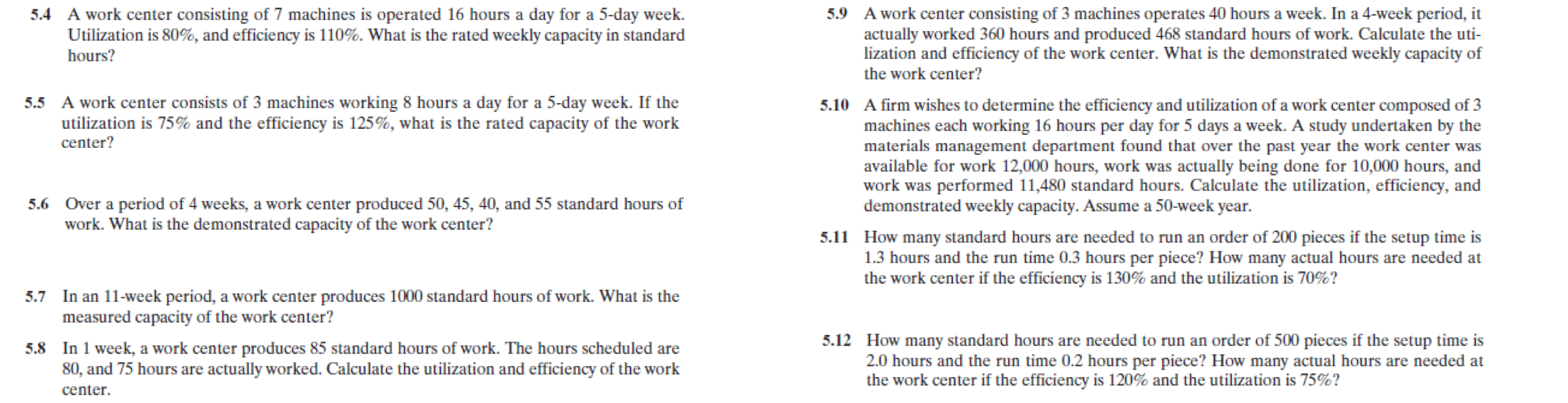 Solved 5.4 A work center consisting of 7 machines is | Chegg.com