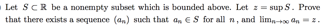 Solved Let SCR be a nonempty subset which is bounded above. | Chegg.com