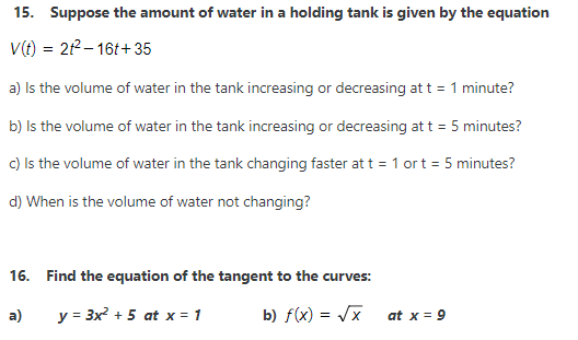 Solved 15. Suppose the amount of water in a holding tank is | Chegg.com