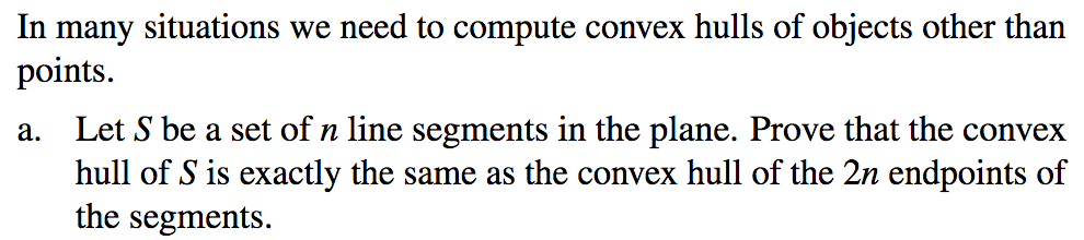 In many situations we need to compute convex hulls of | Chegg.com