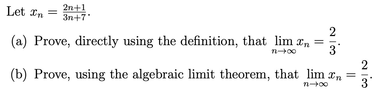 Solved 2n+1 Let In = 3n+7' (a) Prove, directly using the | Chegg.com