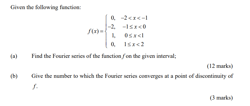 Solved Given the following function: f(x)=⎩⎨⎧0,−2,1,0,−2 | Chegg.com