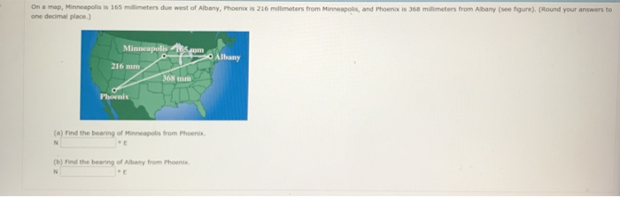 Solved On a map, Minneapolis is 165 milimeters due west of | Chegg.com