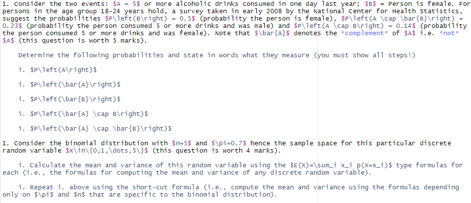 Solved 1. Consider the two events: $A = 5$ or more alcoholic | Chegg.com
