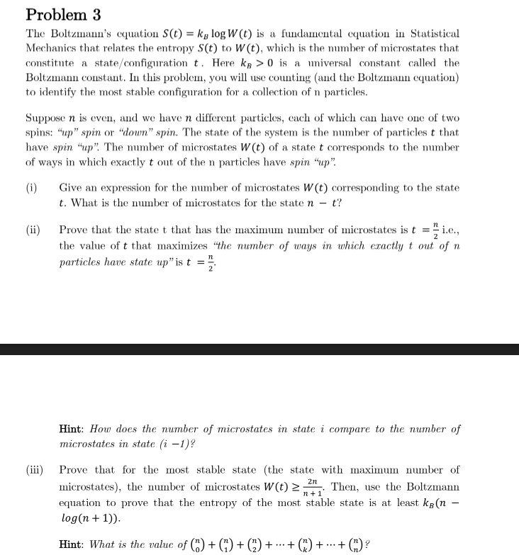 Solved Problem 3The Boltzmann's equation S(t)=kBlogW(t) ﻿is | Chegg.com