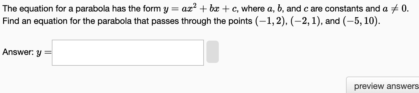 Solved The equation for a parabola has the form y=ax2+bx+c, | Chegg.com