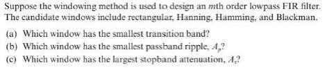 Solved Suppose the windowing method is used to design an mth | Chegg.com