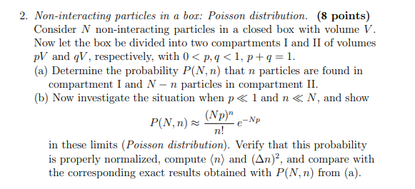 Solved Non-interacting particles in a box: Poisson | Chegg.com