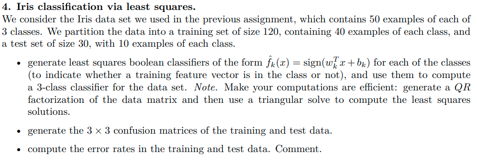 Solved 4. Iris classification via least squares. We consider | Chegg.com