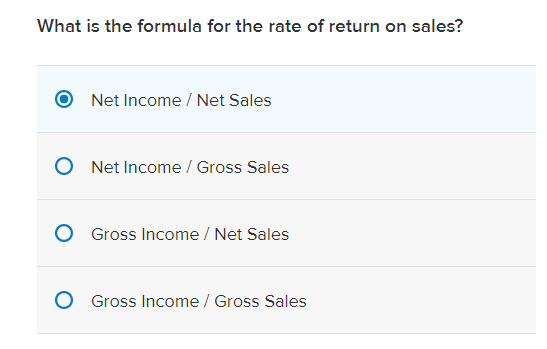 Solved What is the formula for the rate of return on sales? | Chegg.com