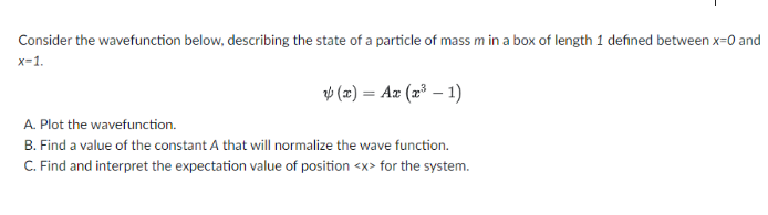 Solved Consider the wavefunction below, describing the state | Chegg.com