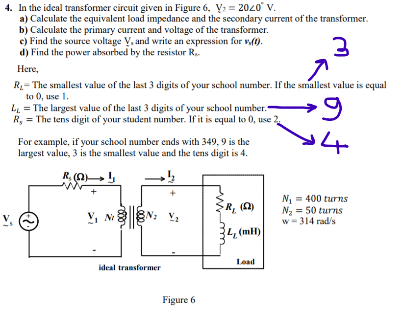 Solved 4. In the ideal transformer circuit given in Figure | Chegg.com