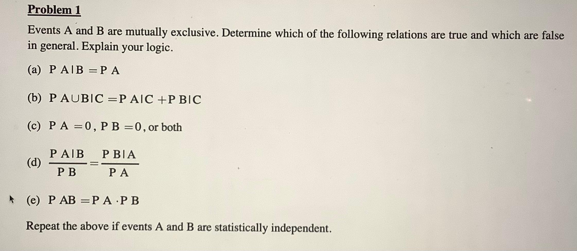 Solved Events A and B are mutually exclusive. Determine | Chegg.com