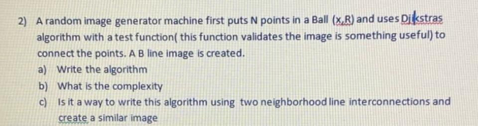 Solved 2) A random image generator machine first puts N | Chegg.com