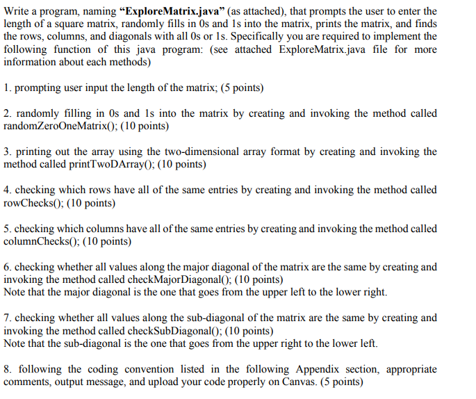 Solved Write a program, naming “ExploreMatrix.java” (as | Chegg.com