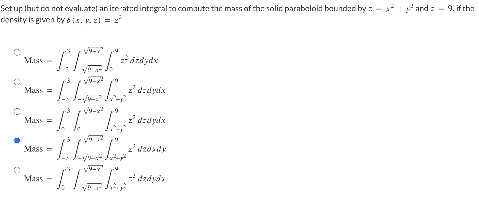 Solved Set up (but do not evaluate) an iterated integral to | Chegg.com