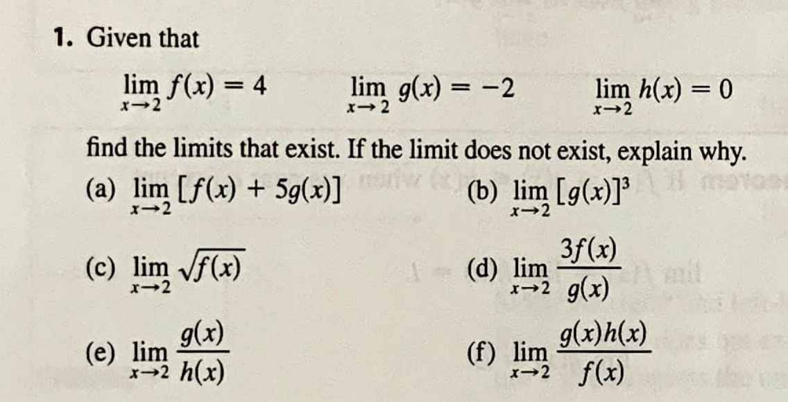 Solved 1. Given that limx→2f(x)=4limx→2g(x)=−2limx→2h(x)=0 | Chegg.com