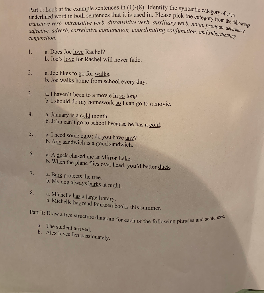 Part 1: Look at the example sentences in (1)-(8). | Chegg.com