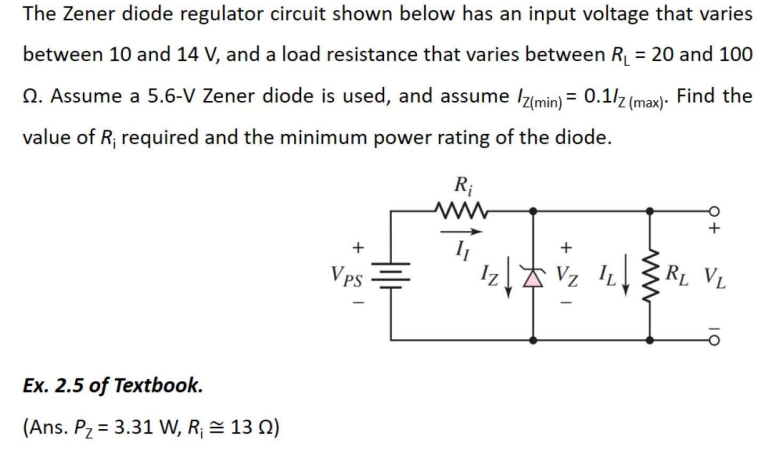 Solved The Zener Diode Regulator Circuit Shown Below Has An