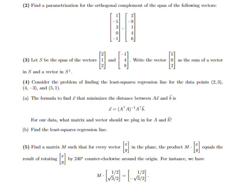 Solved (2) Find a parametrization for the orthogonal | Chegg.com