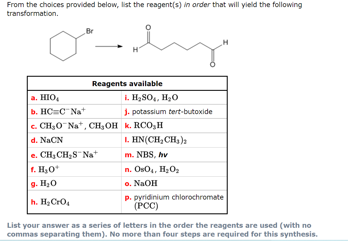 Solved From the choices provided below, list the reagent(s) | Chegg.com