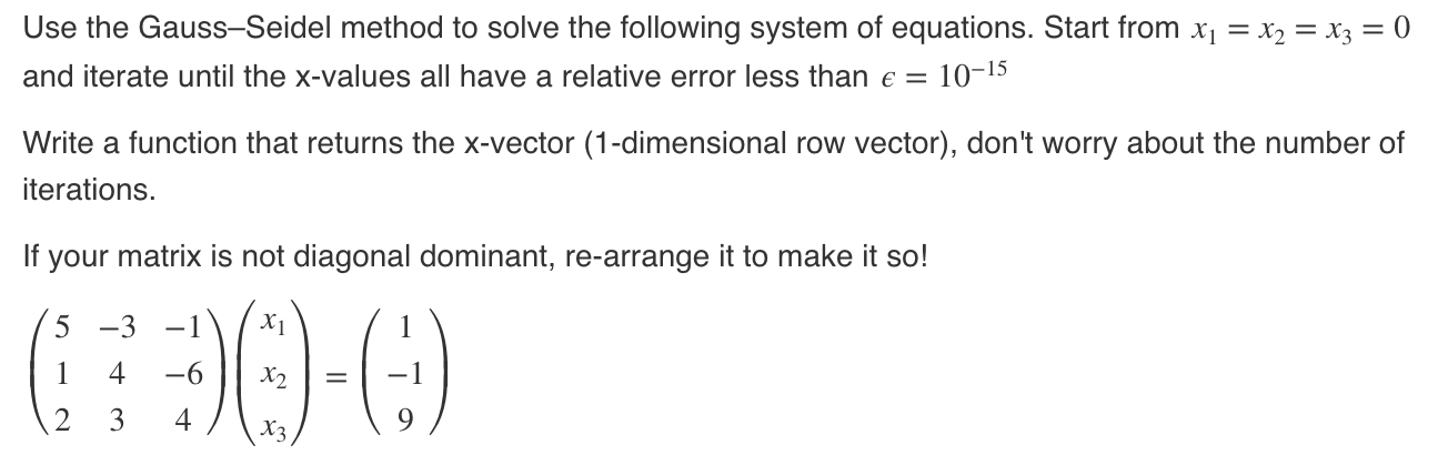 Solved Use the Gauss-Seidel method to solve the following | Chegg.com