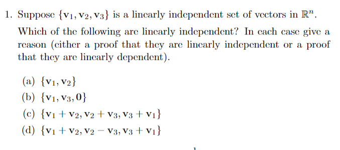 Solved 1. Suppose {V1, V2, V3} is a linearly independent set | Chegg.com