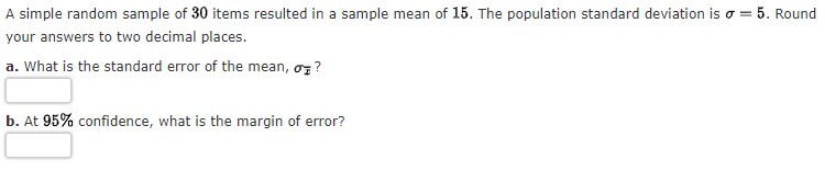 Solved A simple random sample of 30 items resulted in a | Chegg.com