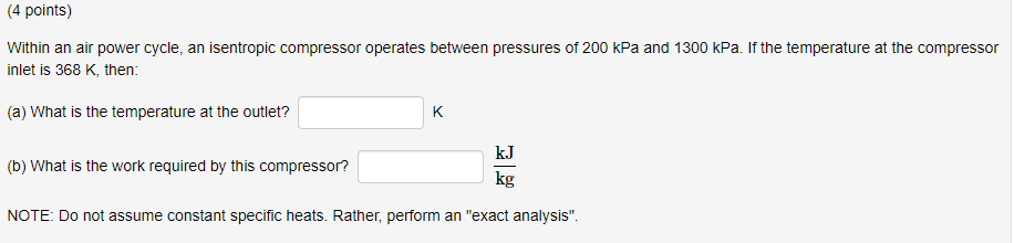 Solved (4 points) Within an air power cycle, an isentropic | Chegg.com