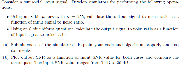 Consider a sinusoidal input signal. Develop | Chegg.com