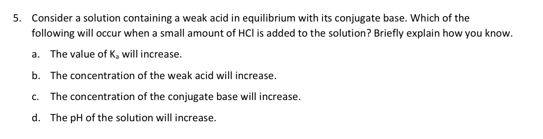 Solved 5. Consider a solution containing a weak acid in | Chegg.com