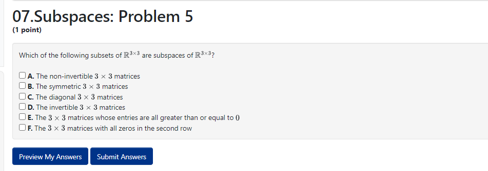Solved 07.Subspaces: Problem 5 (1 point) Which of the | Chegg.com