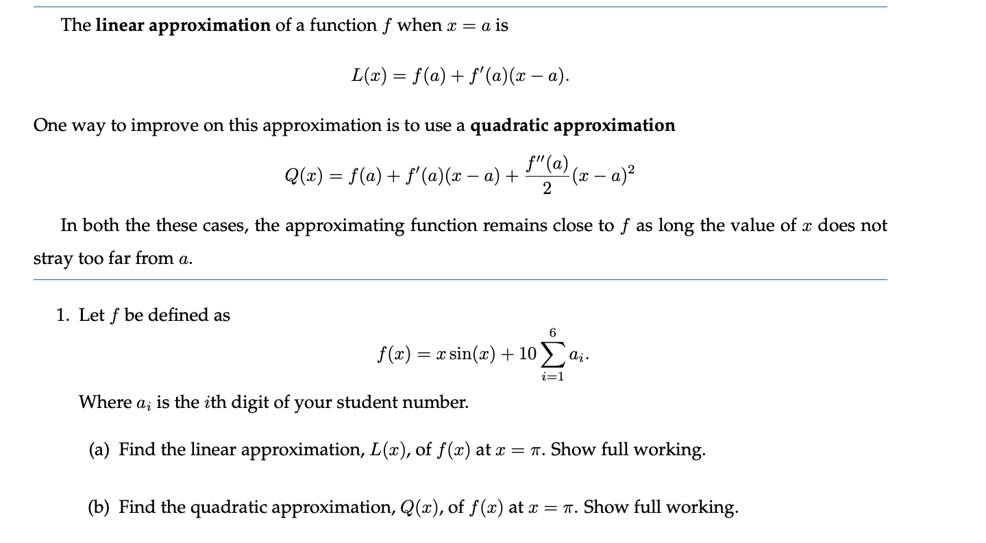 Solved The linear approximation of a function f when x = a | Chegg.com
