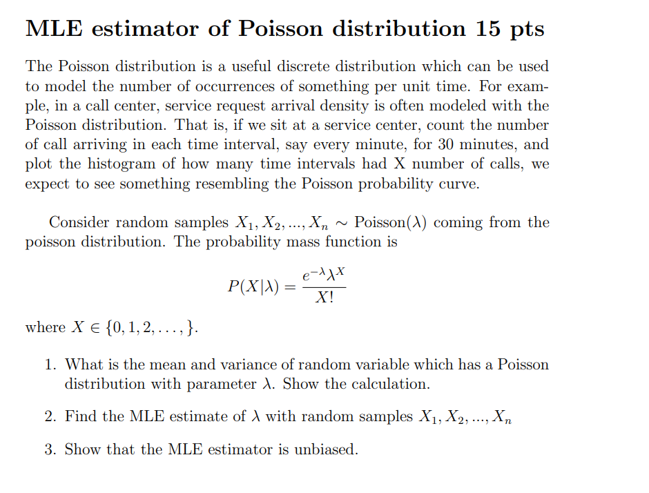 Solved MLE estimator of Poisson distribution 15 pts The | Chegg.com