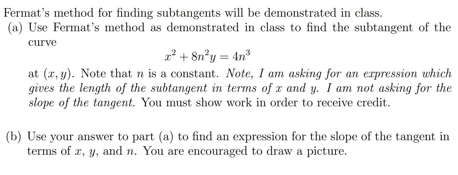 Solved Fermat's method for finding subtangents will be | Chegg.com