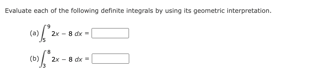 Solved Evaluate each of the following definite integrals by | Chegg.com