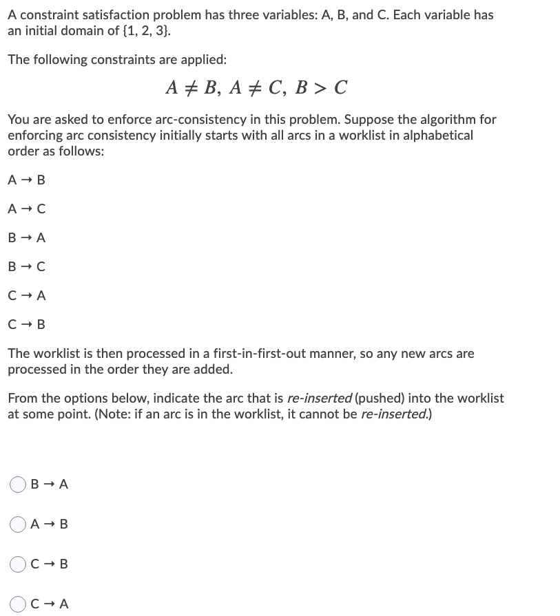 A constraint satisfaction problem has three | Chegg.com