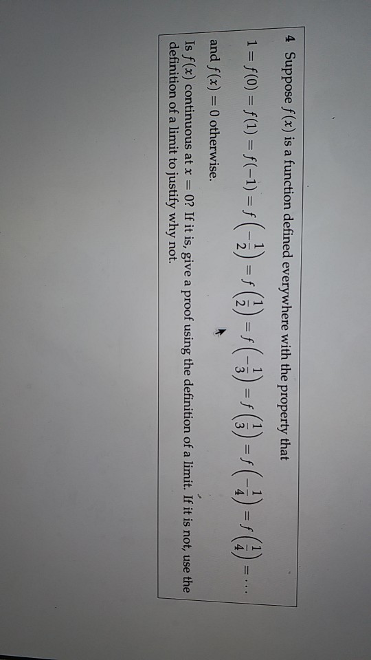 Solved 4 Suppose f (x) is a function defined everywhere with | Chegg.com