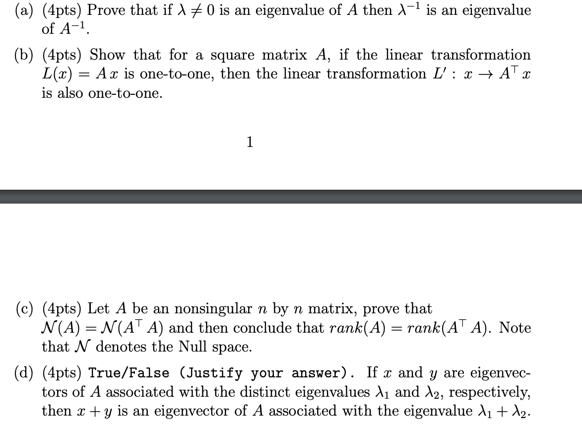 Solved (a) (4pts) Prove that if 1 + 0 is an eigenvalue of A | Chegg.com