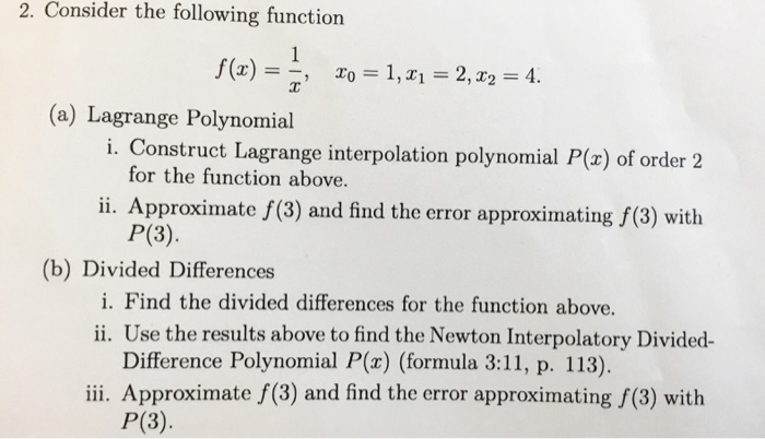 Solved 2. Consider the following function f(x) = x,-1, x! = | Chegg.com